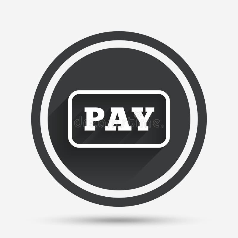 Pay Sign Icon. Shopping Button Stock Vector - Illustration of shape ...