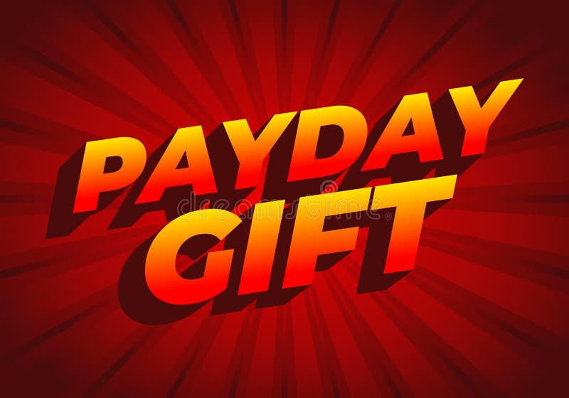 Payday Gift. Text Effect for Social Media and Print Promotion Purposes ...