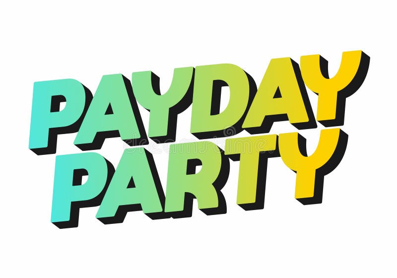 Payday Party. Text Effect for Social Media Ads in 3D Style Stock ...