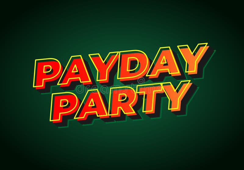 Payday Party. Text Effect for Social Media Ads in 3D Style Stock Vector ...