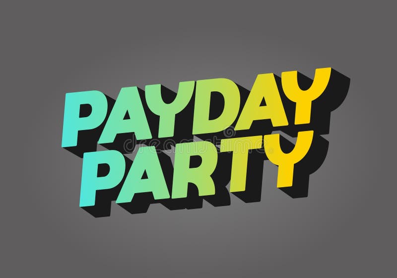 Payday Party. Text Effect for Social Media Ads in 3D Style Stock Vector ...