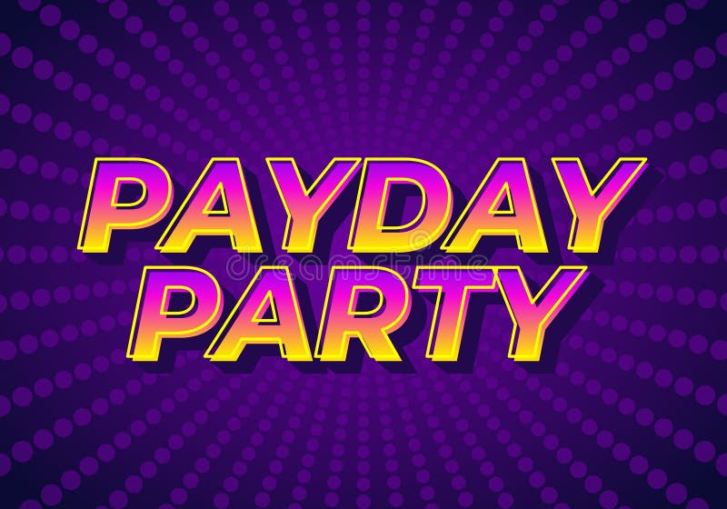 Payday Party. Text Effect for Social Media Ads in 3D Style Stock Vector ...