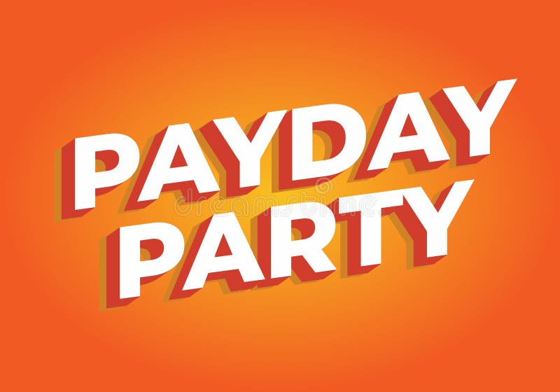 Payday Party. Text Effect for Social Media Ads in 3D Style Stock Vector ...