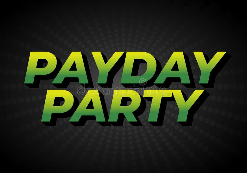 Payday Party. Text Effect for Social Media Ads in 3D Style Stock Vector ...