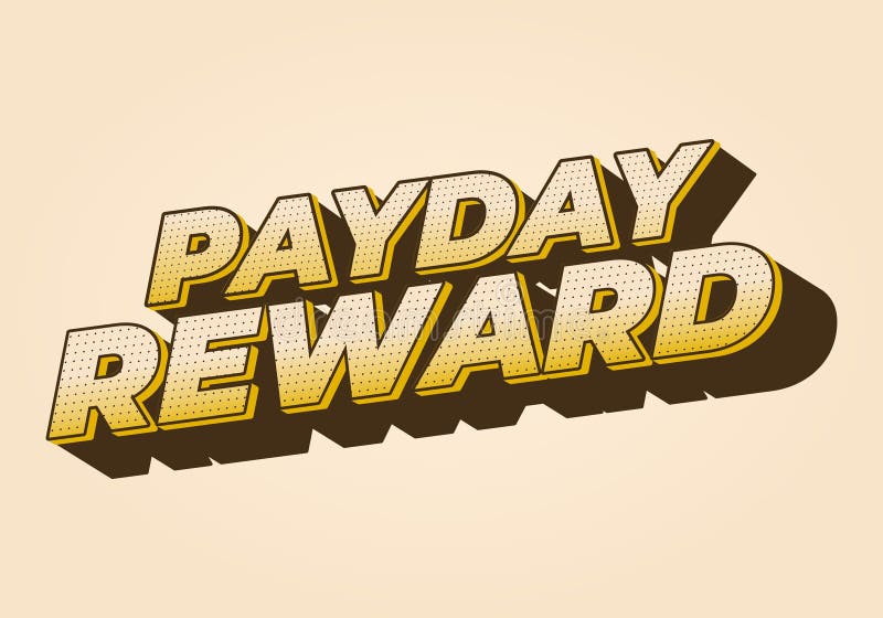 Payday Reward. Text Effect in Bold Font and 3D Style Stock Vector ...