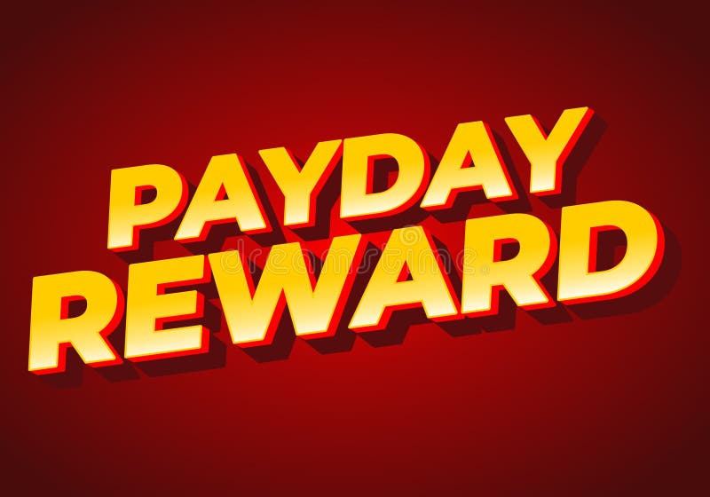 Payday Reward. Text Effect in Bold Font and 3D Style Stock Vector ...