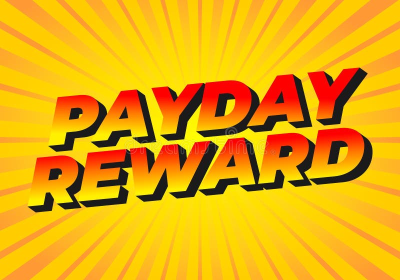 Payday Reward. Text Effect in Bold Font and 3D Style Stock Vector ...