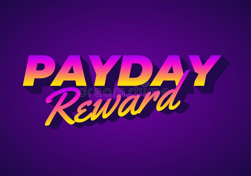 Payday Reward. Text Effect in Bold Font and 3D Style Stock Vector ...