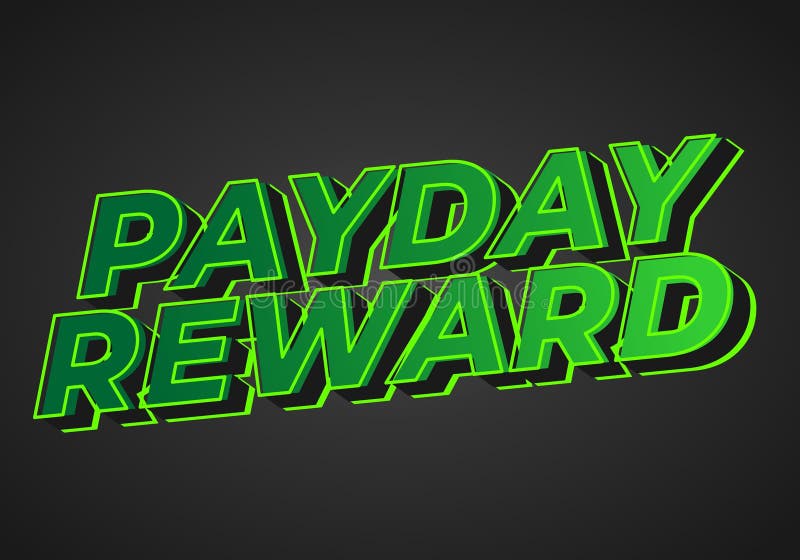 Payday Reward. Text Effect in Bold Font and 3D Style Stock Illustration ...