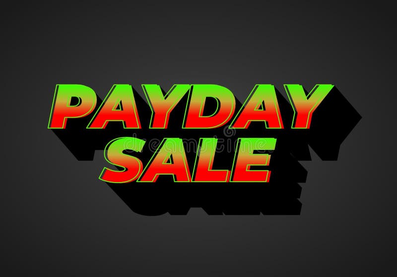 Payday Sale. Text Effect in Eye Catching Color and 3d Look Effect Stock ...