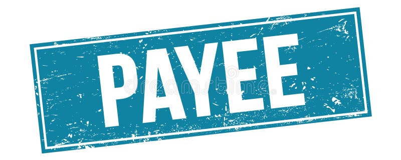 PAYEE Text on Blue Grungy Rectangle Stamp Stock Illustration ...