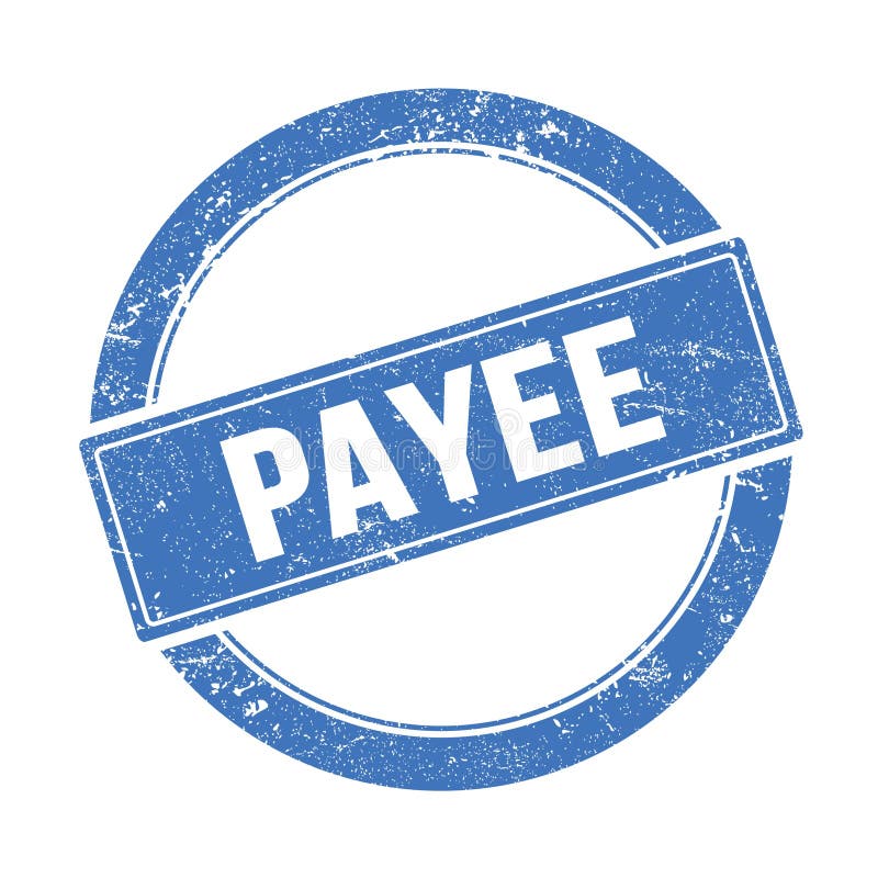 PAYEE Text on Blue Grungy Round Stamp Stock Illustration - Illustration ...