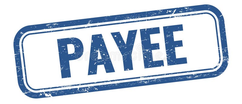 PAYEE Text on Blue Grungy Vintage Stamp Stock Illustration ...