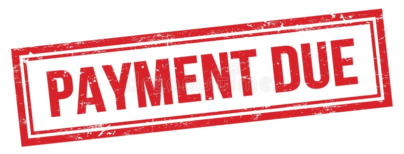 PAYMENT DUE Text on Red Grungy Vintage Stamp Stock Illustration ...
