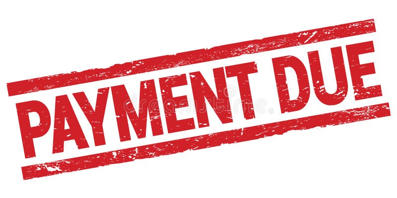 PAYMENT DUE Text on Red Rectangle Stamp Sign Stock Illustration ...