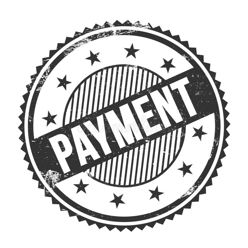 PAYMENT Text Written on Black Grungy Round Stamp Stock Illustration ...