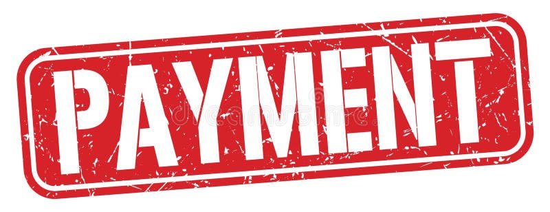PAYMENT Text Written on Red Stamp Sign Stock Illustration ...