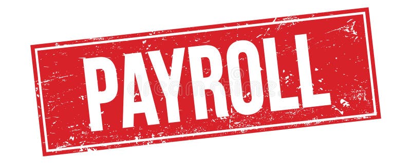 PAYROLL Text on Red Grungy Rectangle Stamp Stock Illustration ...