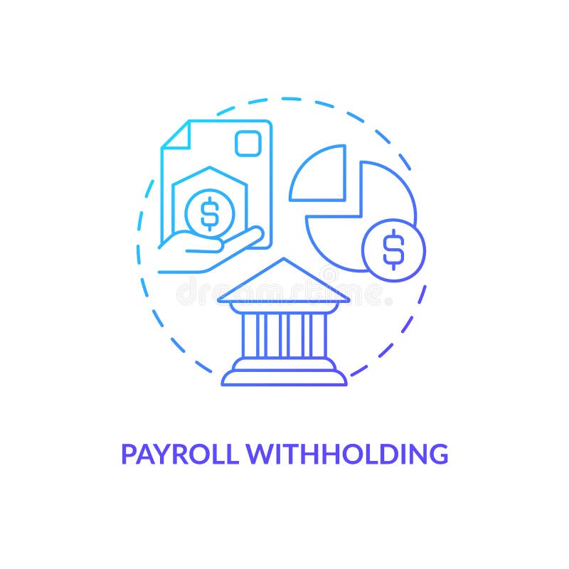 Payroll Withholding Blue Gradient Concept Icon Stock Vector ...