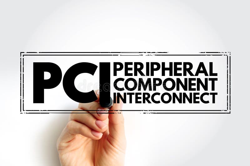 PCI - Peripheral Component Interconnect Acronym Text Stamp, Technology ...