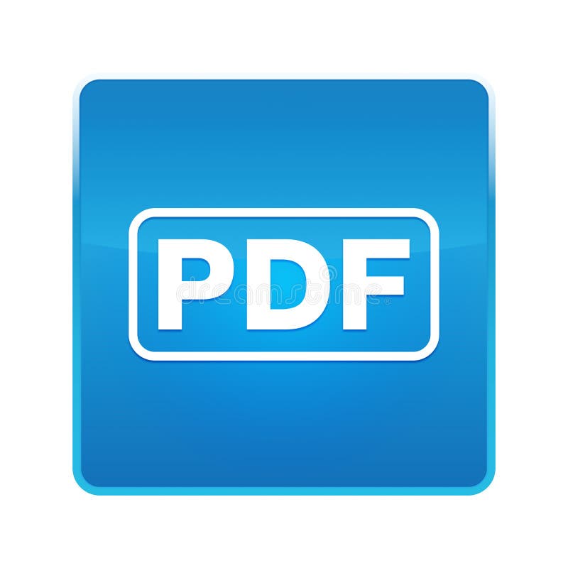 PDF Icon Shiny Blue Square Button Stock Illustration - Illustration of ...
