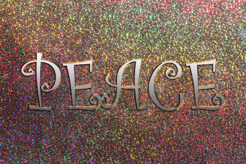 Peace in Bold Chrome Text on a Rainbow Glitter Sparkle Abstract ...