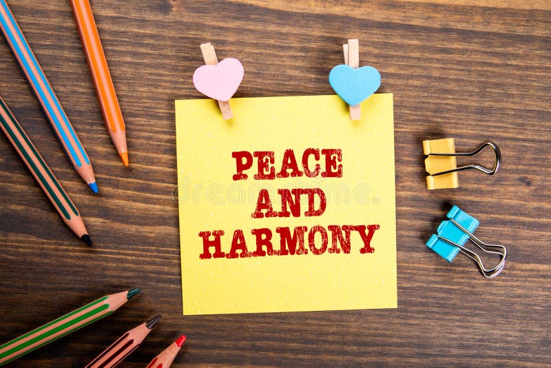 PEACE and HARMONY. Communication, Compromises, Ethics and Empathy ...