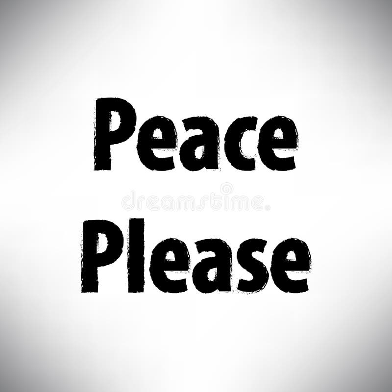 Peace Please campaign stock vector. Illustration of graphic - 68718867