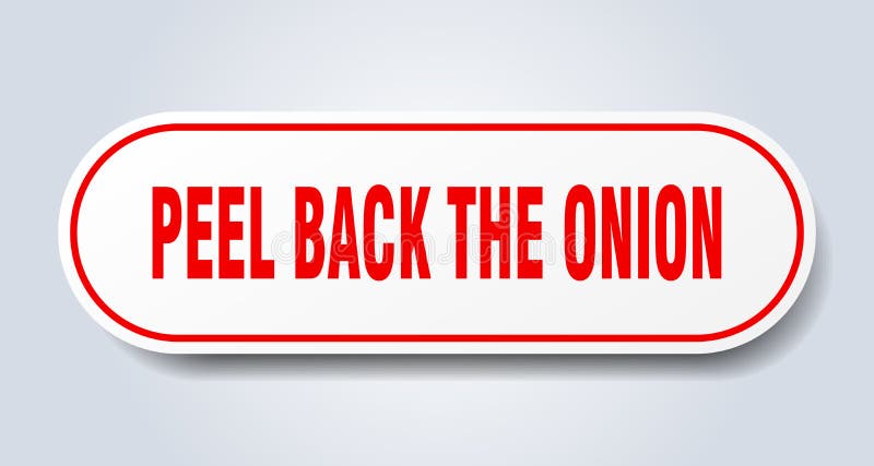 Peel Back the Onion Sticker. Stock Vector - Illustration of sticker ...