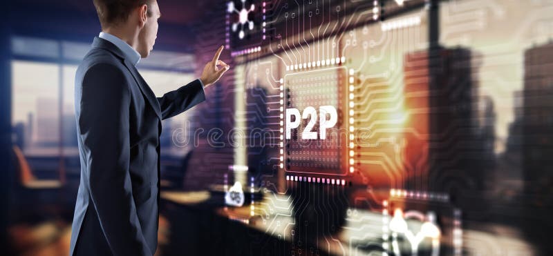 Peer To Peer. Businessman Touching P2P on the Virtual Screen Stock ...