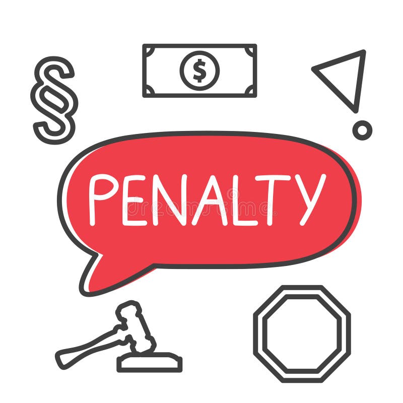 Penalty Written in Speech Bubble Stock Vector - Illustration of stop ...