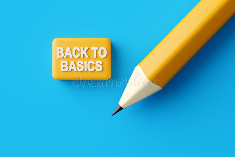 Pencil and an Eraser with the Message Back To Basics Stock Illustration ...