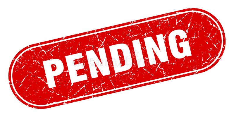 Pending Sign. Pending Grunge Stamp Stock Vector - Illustration of ...