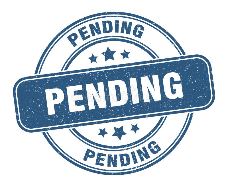 Pending Stamp. Pending Round Grunge Sign Stock Vector - Illustration of ...