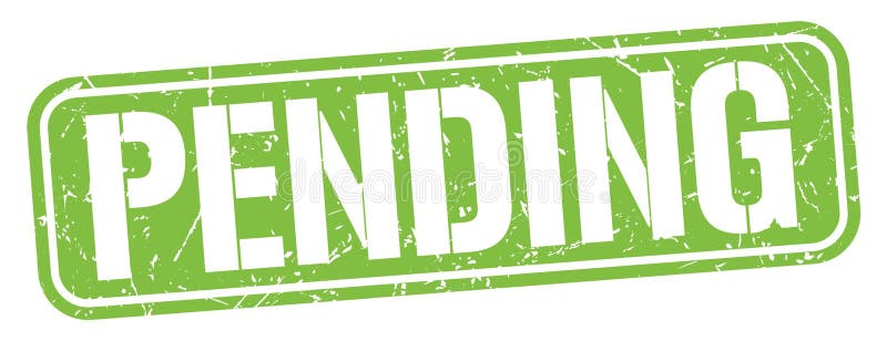 PENDING Text Written on Green Stamp Sign Stock Illustration ...