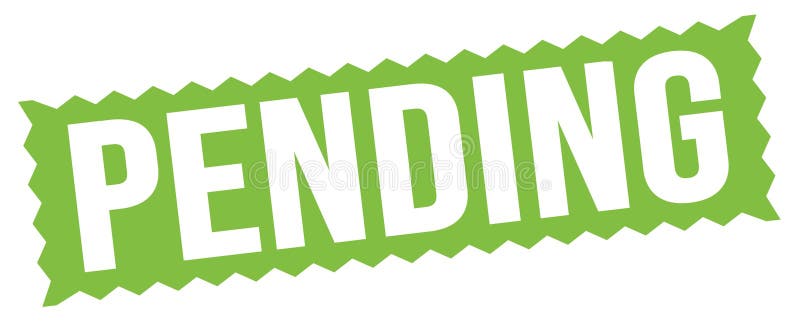 PENDING Text Written on Green Stamp Sign Stock Illustration ...