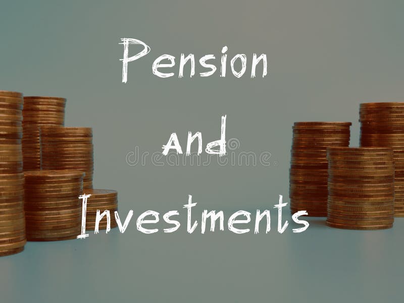 Pension and Investments Sign on the Page Stock Image - Image of coins ...