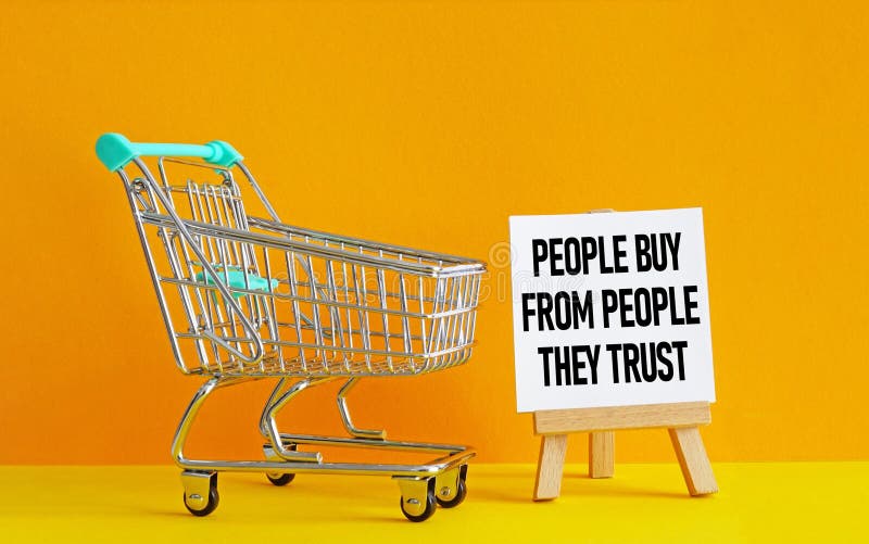 People Buy from People they Trust is Shown Using the Text Stock Image ...