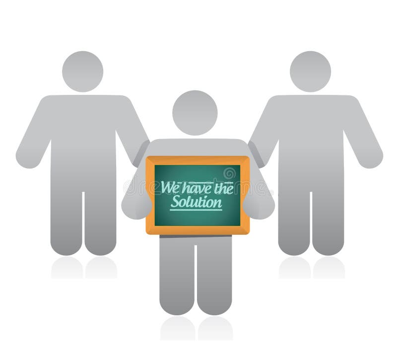 People Holding we are the Solution Sign. Stock Illustration ...