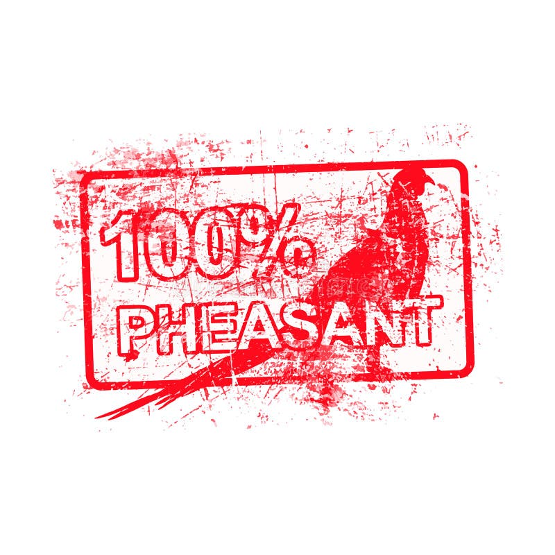 100 Per Cent Pheasant - Red Rubber Grungy Stamp in Rectangular W Stock ...