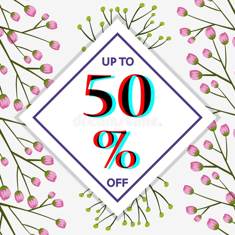50 Percent Off Sign Template with Flowers in Background Stock Vector ...