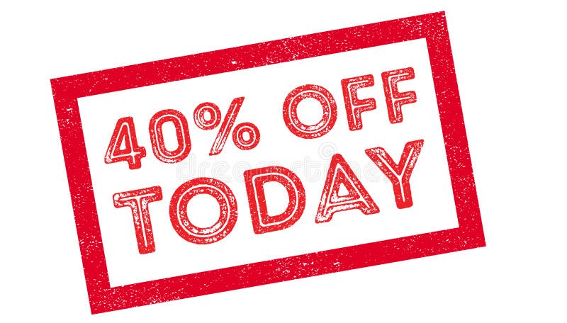 40 Percent Off Today Rubber Stamp Stock Illustration - Illustration of ...