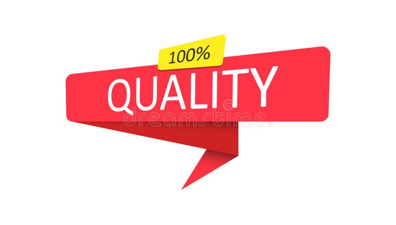 100 Percent Quality. a Red Banner, Pointer, Sticker, Label or Speech ...