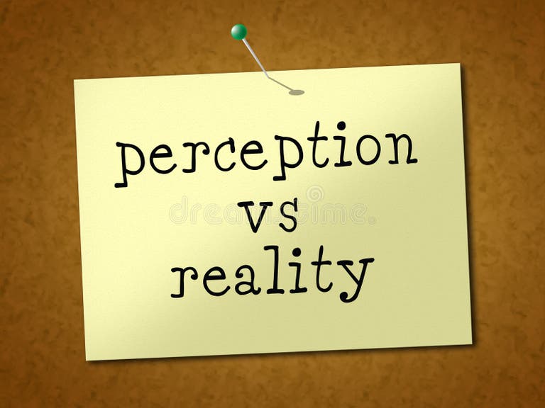 Perception Vs Reality Stock Illustrations – 96 Perception Vs Reality ...