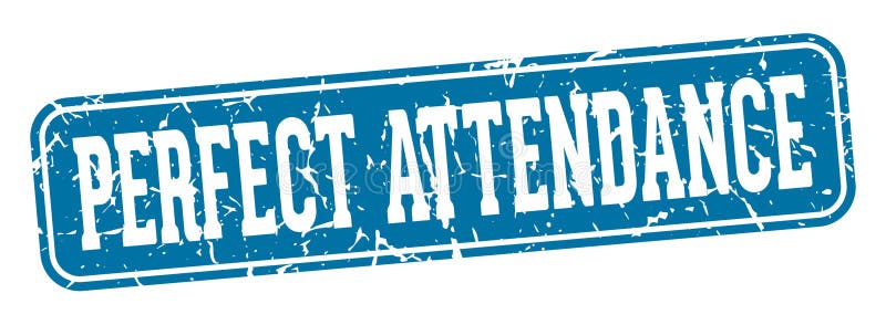 Perfect Attendance Button. Rounded Sign on White Background Stock ...
