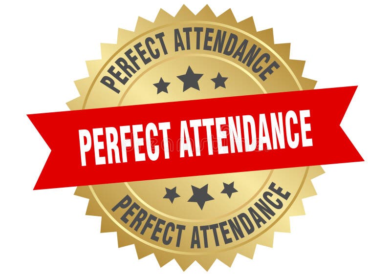 Perfect Attendance. Perfect Attendance Round Red and Gold Label ...