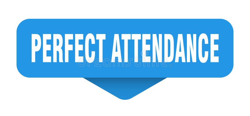 Perfect Attendance Round Ribbon Isolated Label. Perfect Attendance Sign ...