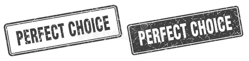 Perfect Choice Stamp Set. Perfect Choice Square Grunge Sign Stock ...