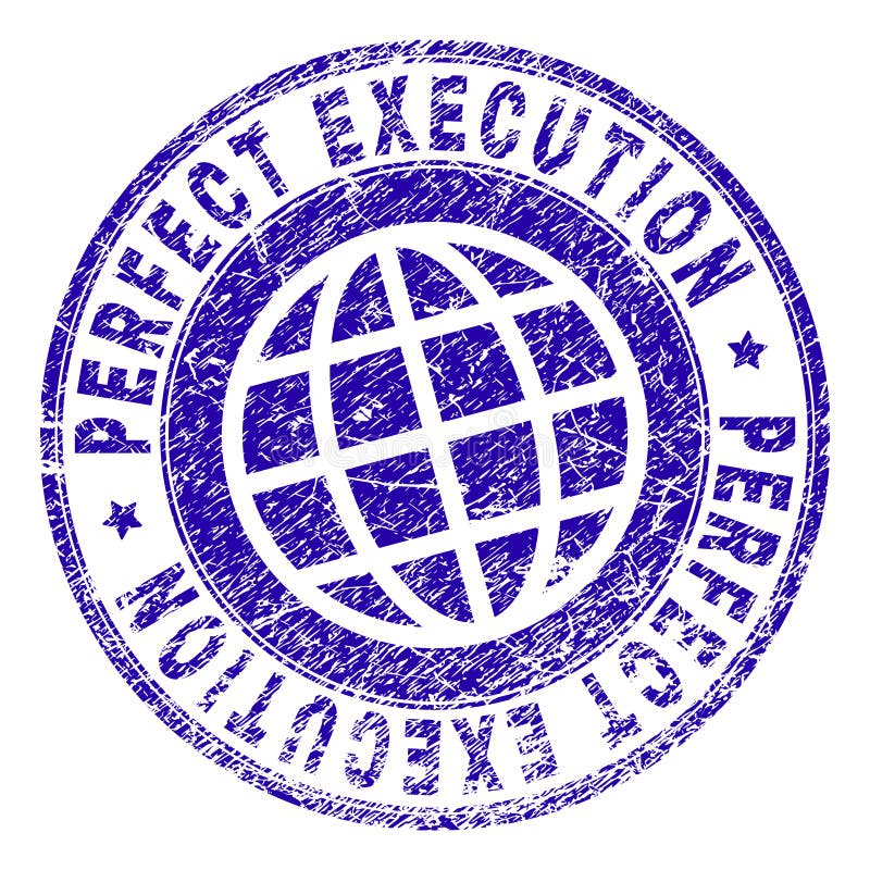 Grunge Textured PERFECT EXECUTION Stamp Seal Stock Vector ...