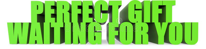 Perfect Gift Waiting for You, 3d Text Stock Illustration - Illustration ...